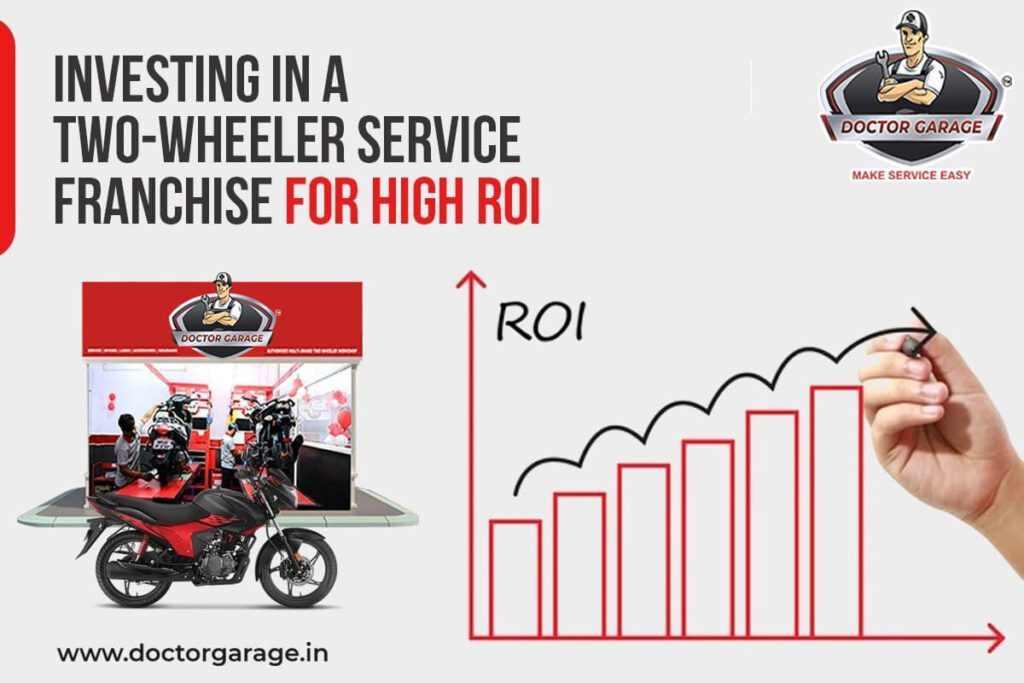 Investing in Two-Wheeler Service Franchise for High ROI | Doctor Garage