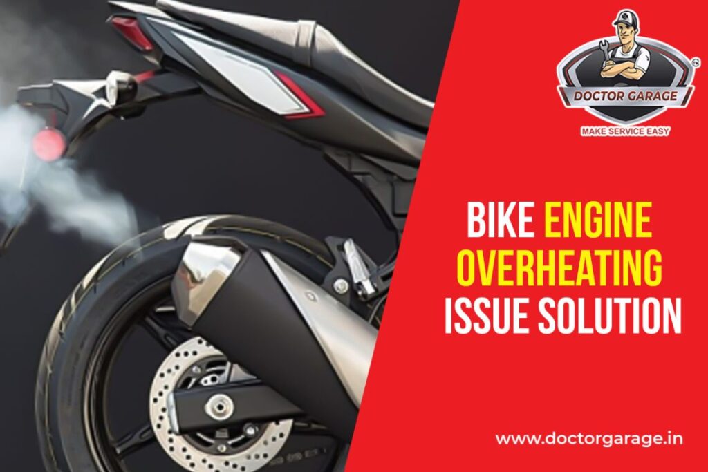 Bike Engine Overheating Issue Solution | Doctor Garage