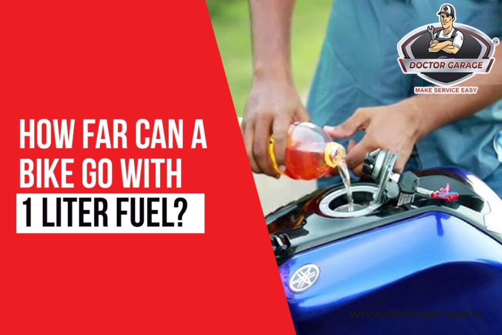 How Far Can a Bike Go With 1 Liter Fuel? | Doctor Garage