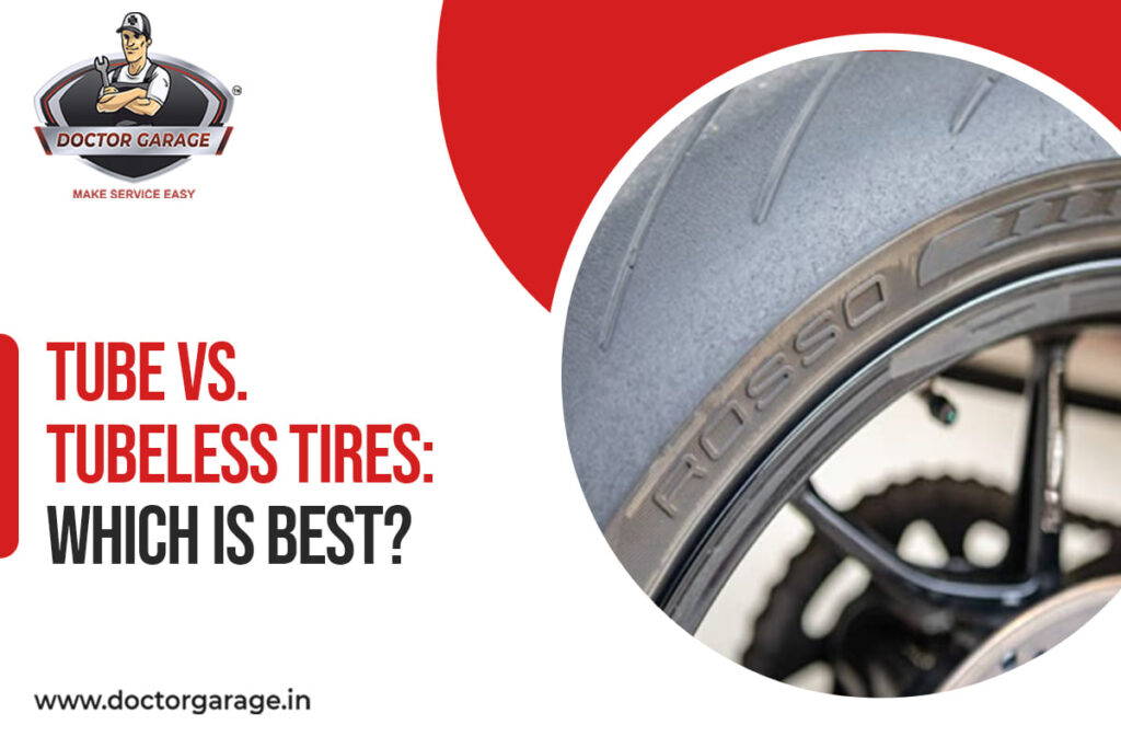 Tube Vs Tubeless Tires - Which is Best?